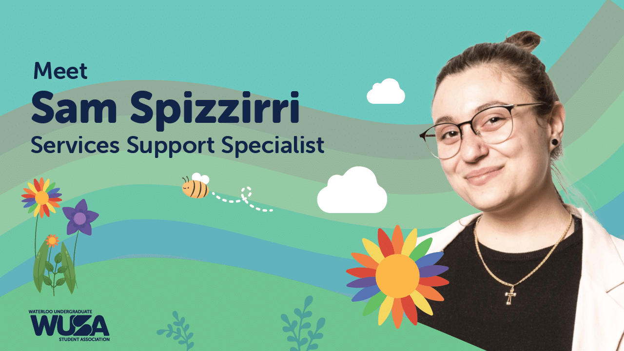 Meet Sam Spizzirri – Waterloo Undergraduate Student Association