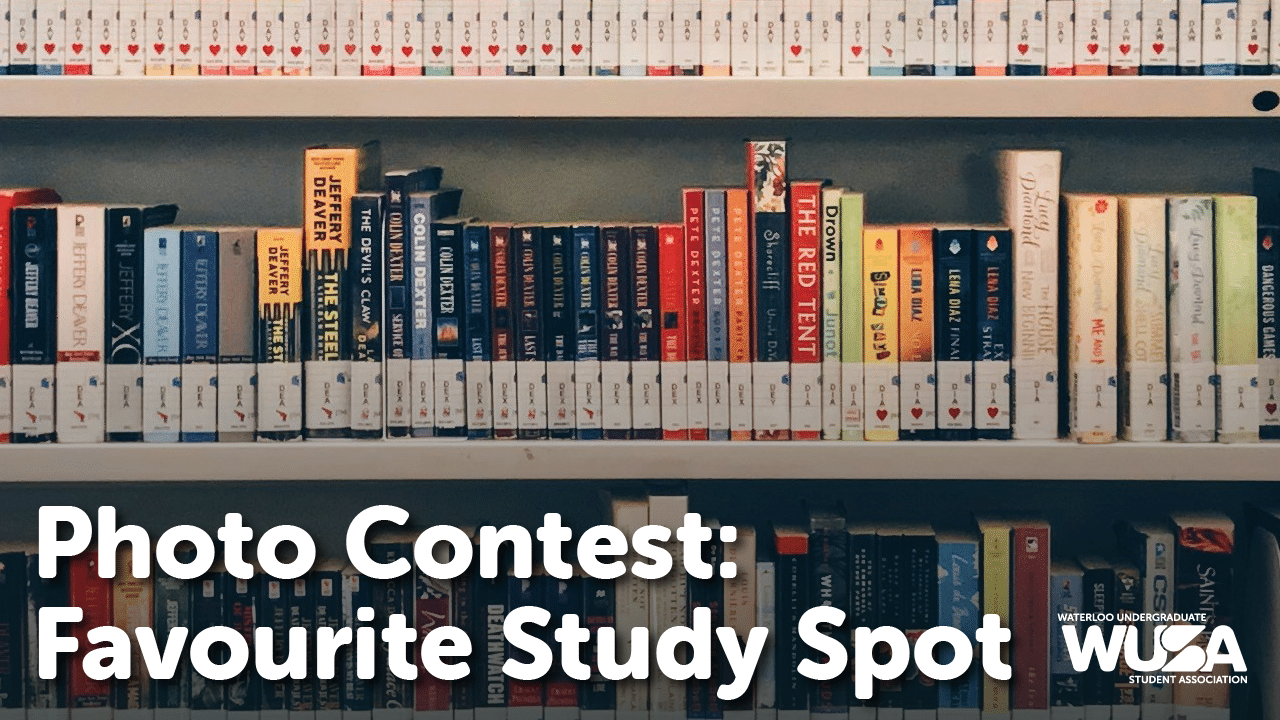 Favorite Study Spot: Photo Contest Rules – Waterloo Undergraduate ...