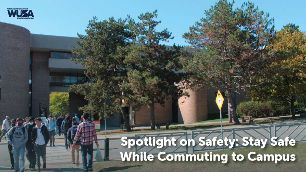 Spotlight on Safety: Stay Safe While Commuting to Campus – Waterloo ...